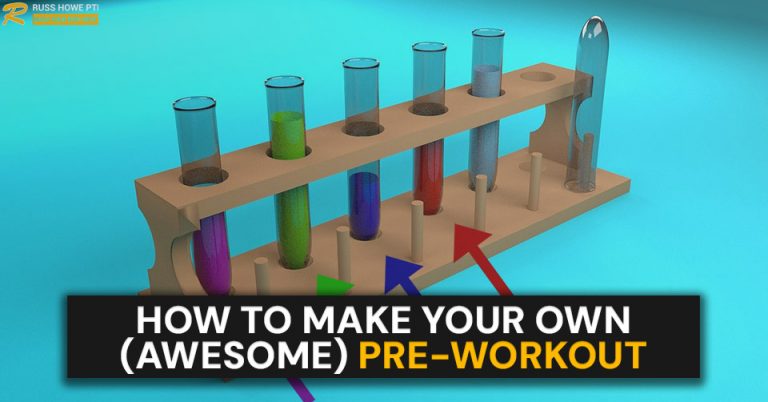 How To Make Your Own (Awesome) Pre-Workout • Russ Howe PTI