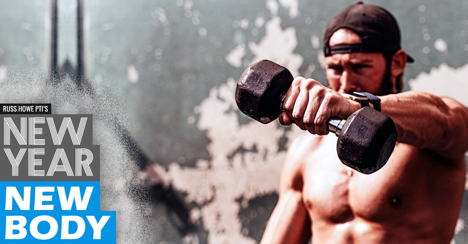 New Year New Body • Russ Howe PTI