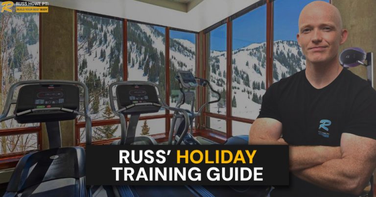 Russ' Holiday Training Guide • Russ Howe PTI